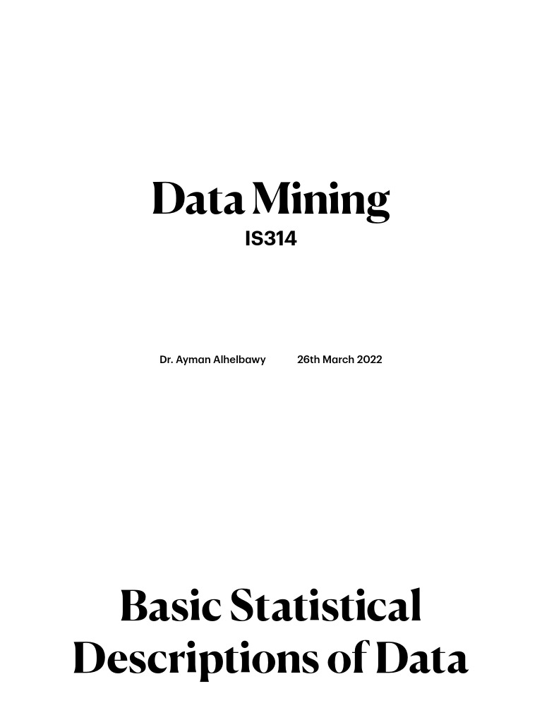 Data Mining Techniques and Statistical Descriptions | PDF | Data | Outlier