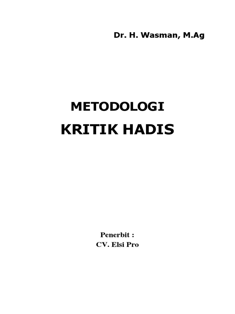 Buku Metodologi Kritik Hadis 2020 (Pak Wasman) | PDF