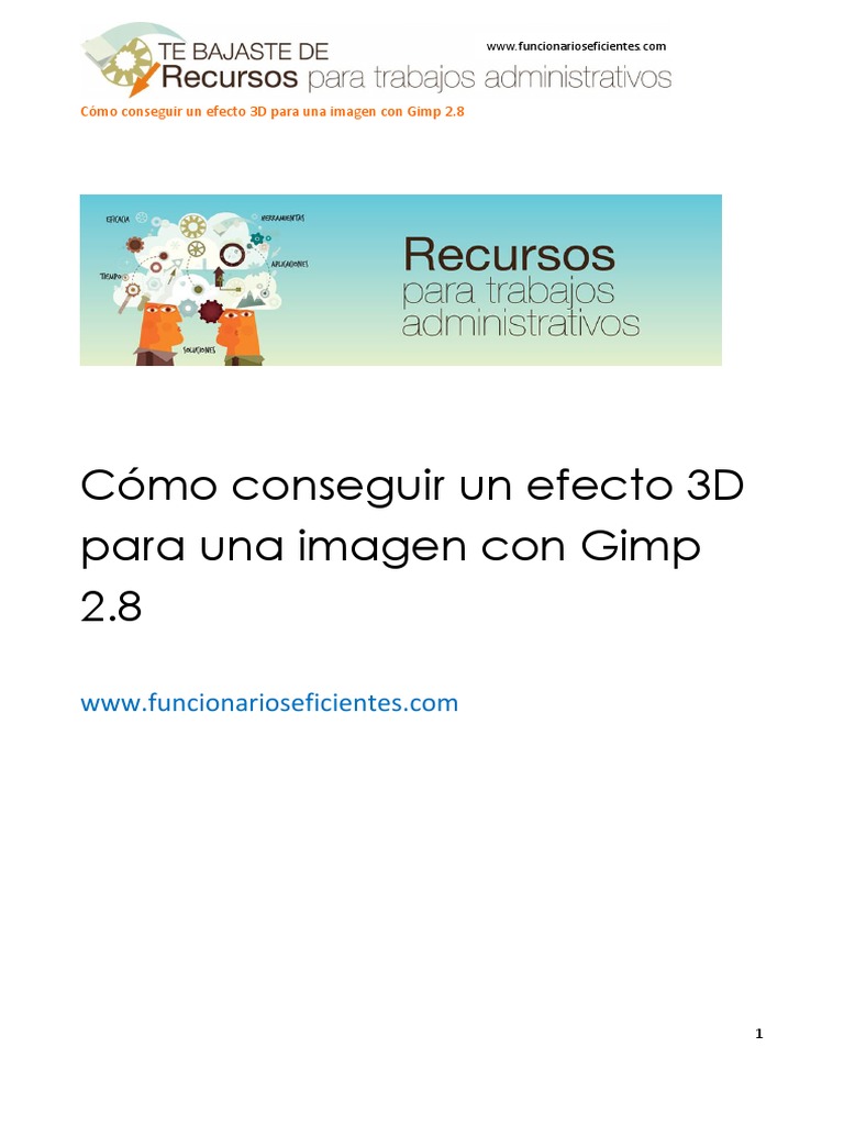 Como Conseguir Un Efecto 3d para Una Imagen en Gimp 2 8 Tutorial - Original | PDF