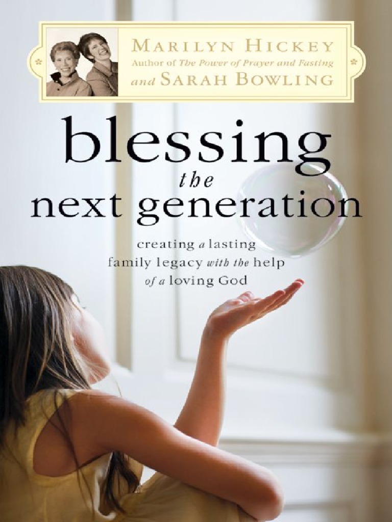 Blessing The Next Generation - C - Marilyn Hickey | PDF | Jacob | Book Of Genesis