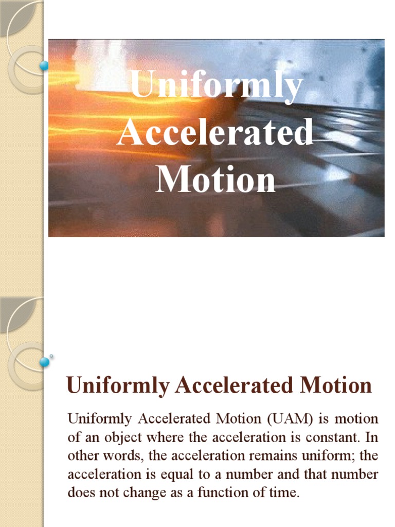 Uniformly Accelerated Motion (UAM) | PDF | Acceleration | Velocity