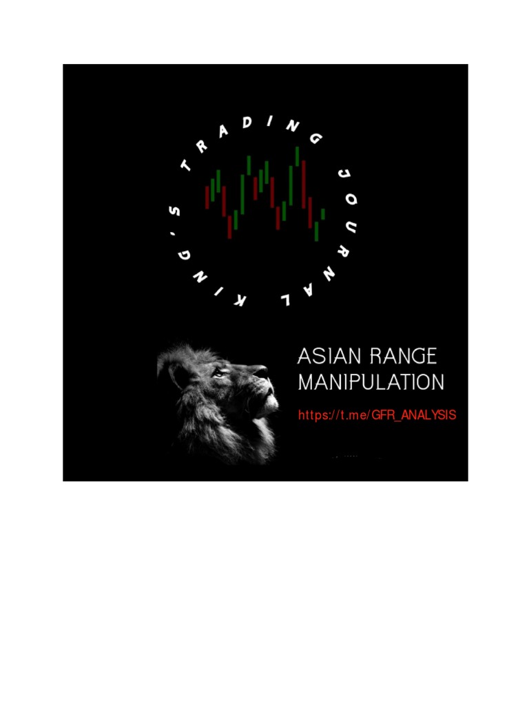 Asian Range Manipulation by @GFR - Analysis | PDF | Market Liquidity ...