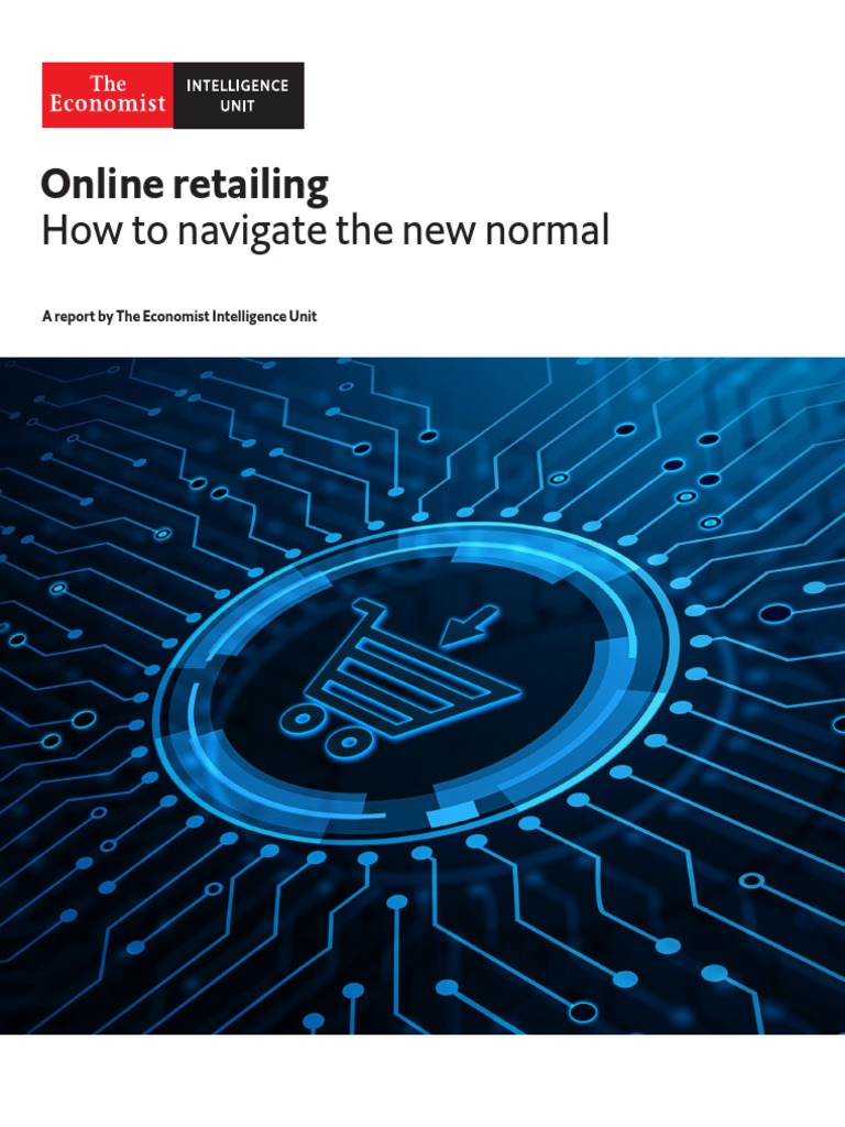 The Economist Intelligence Unit - Online Retailing 2021 | Download Free PDF | Retail | Warehouse