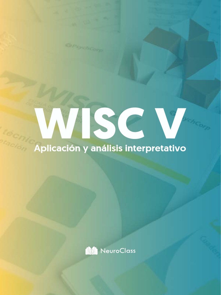 WISC V: Aplicación e interpretación | PDF | Inteligencia | Cociente de ...
