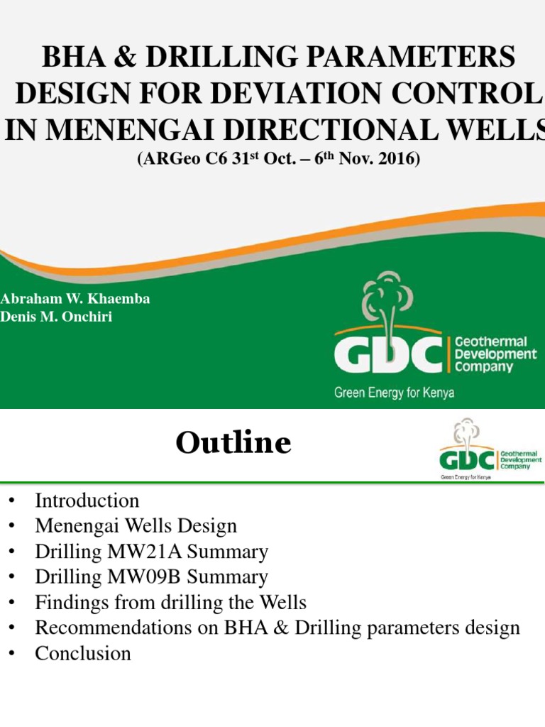 Bha and Drilling Parameters Design For Deviation Control in Menengai ...