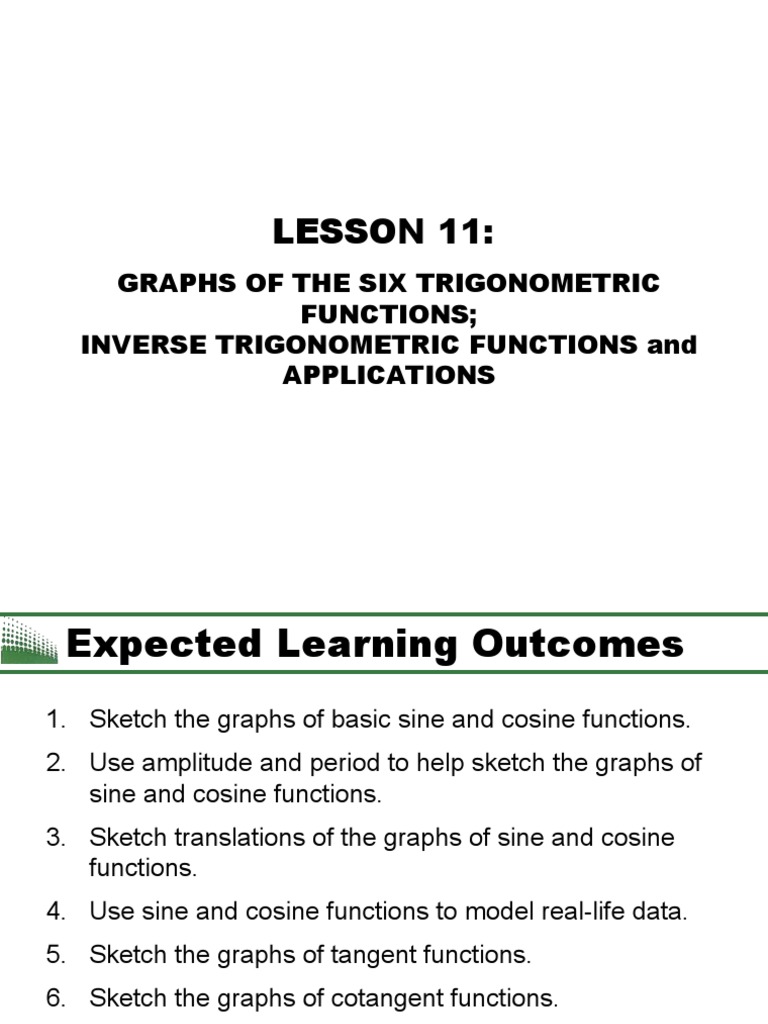 Lesson 11and12 Graphs Of Trigo Functions And Its Inverses Pdf Trigonometric Functions
