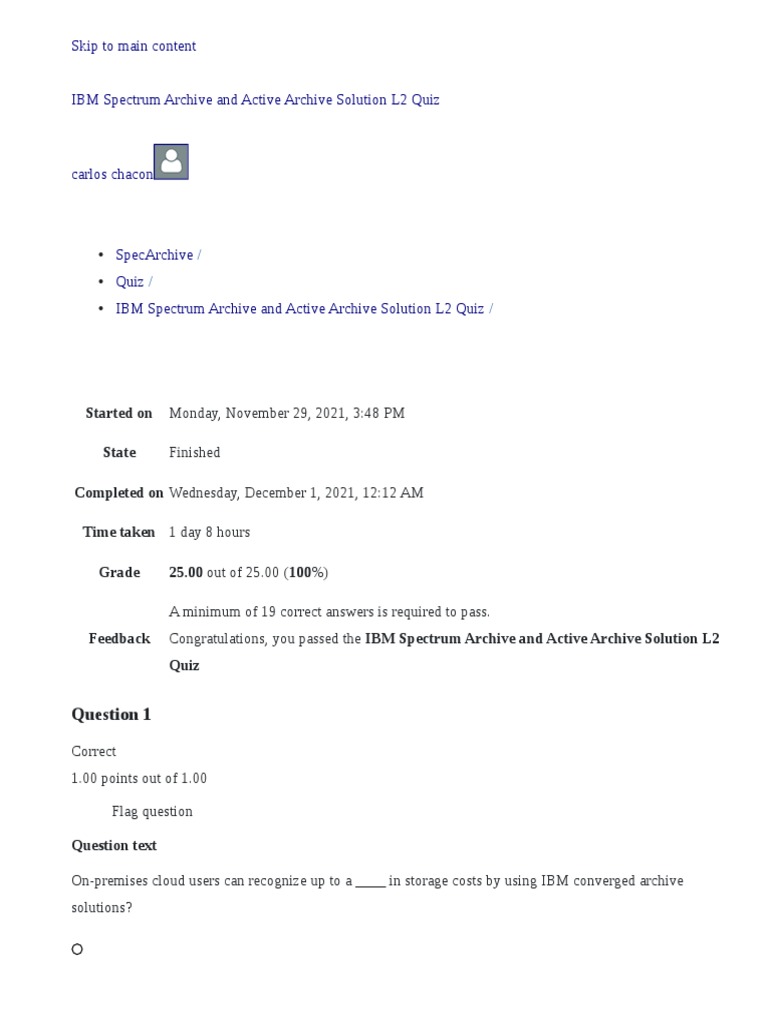 IBM Spectrum Archive and Active Archive Solution L2 Quiz Attempt Review 11 30 2021 11 13 09 PM ...