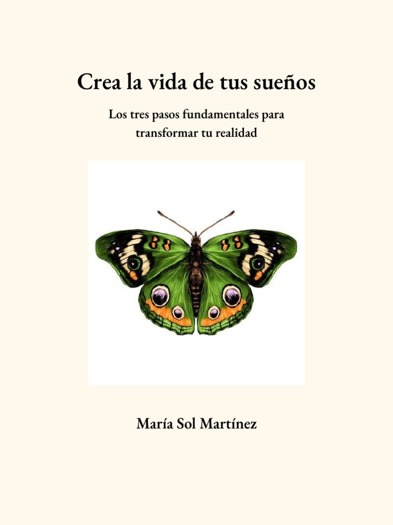 Crea La Vida de Tus Sueños | PDF | Amor | Mente