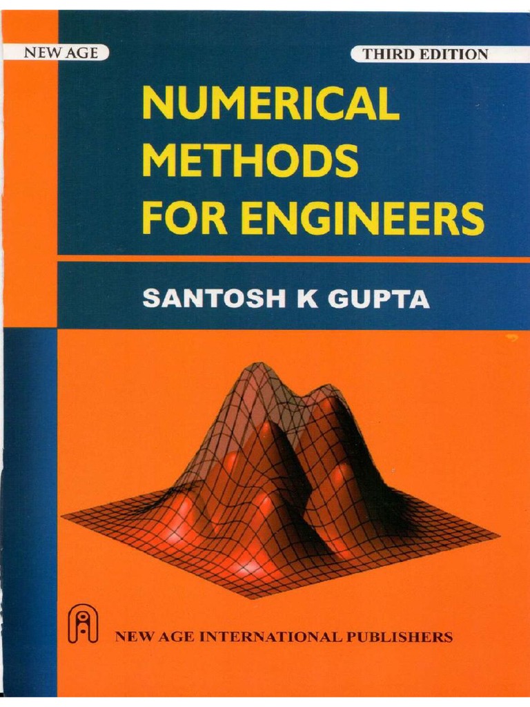 Santosh K Gupta Numerical Methods For Engineers New Age International Publishers 2005 PDF Free | PDF