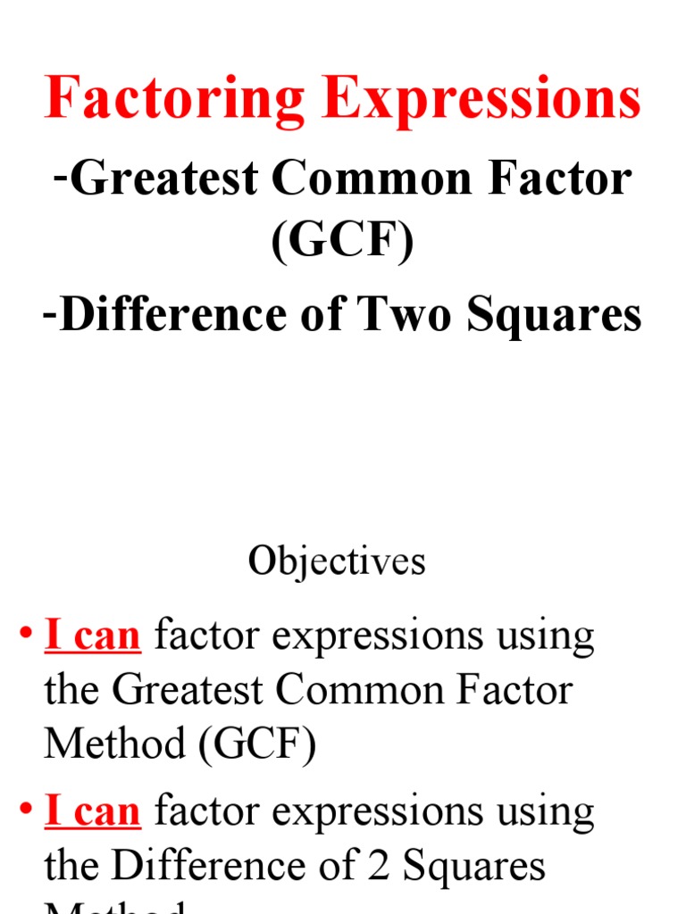 Factoring GCF and Difference of Two Squares | PDF | Factorization ...