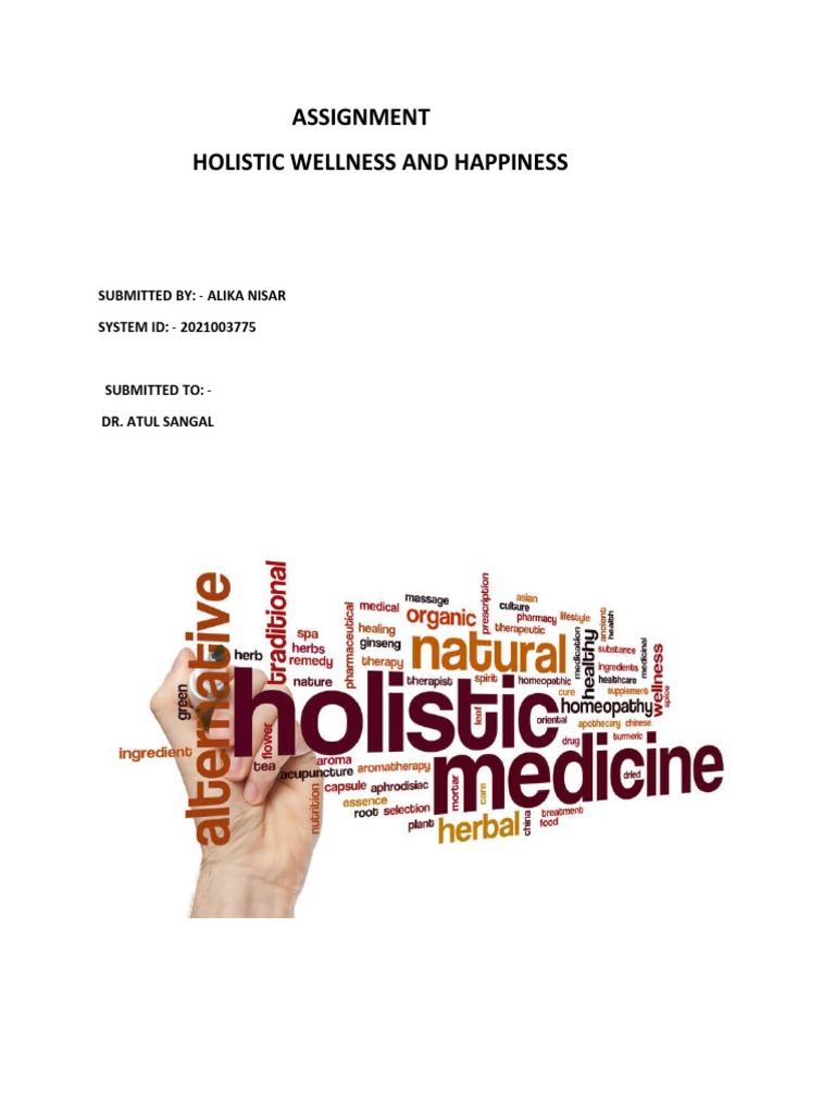 Holistic Assignment 1 | PDF | Mental Health | Alternative Medicine Holistic Assignment 1 | PDF | Mental Health | Alternative Medicine