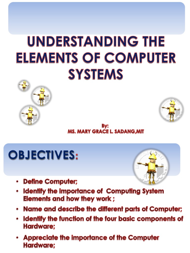 Elements of Computer System | PDF | Computer Monitor | Computer Hardware Elements of Computer System | PDF | Computer Monitor | Computer Hardware
