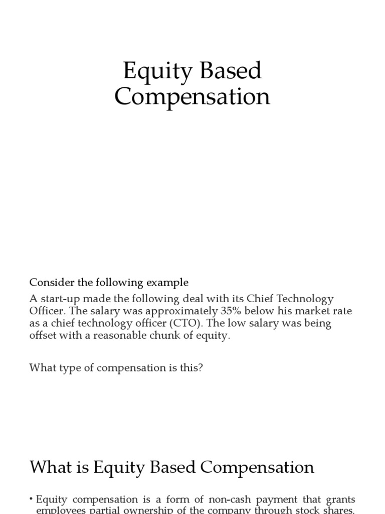 Equity Based Compensation | PDF | Stocks | Vesting