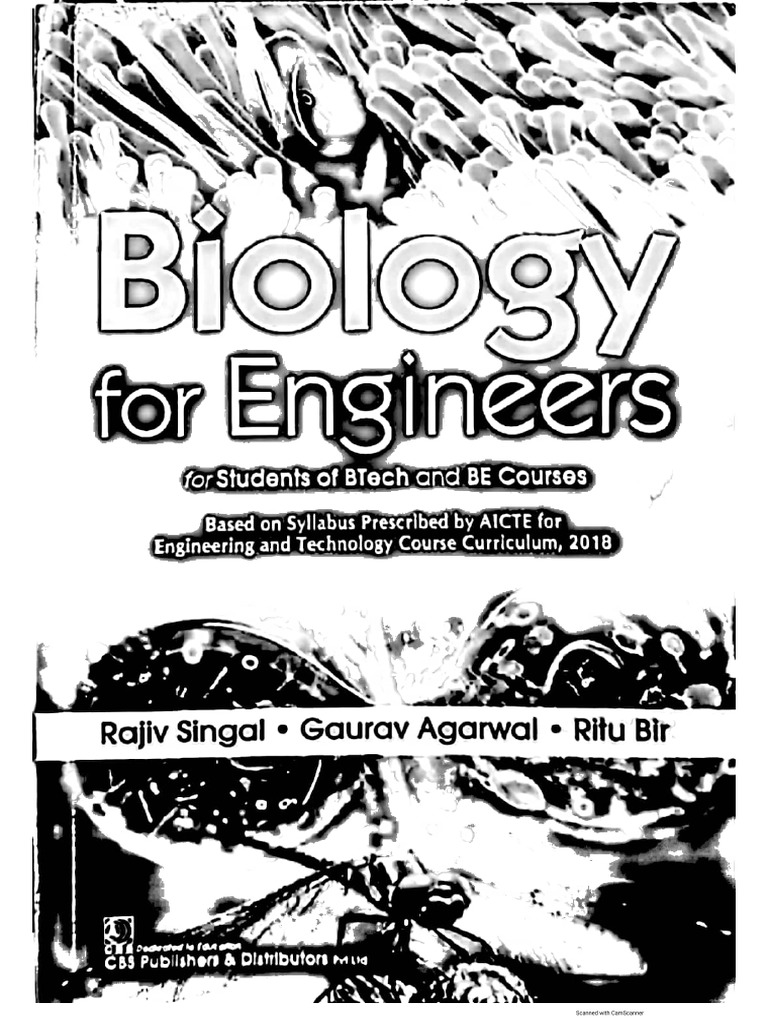 Biology For Engineers - by Rajiv Singal, Gaurav Agarwal & Ritu Bir | PDF