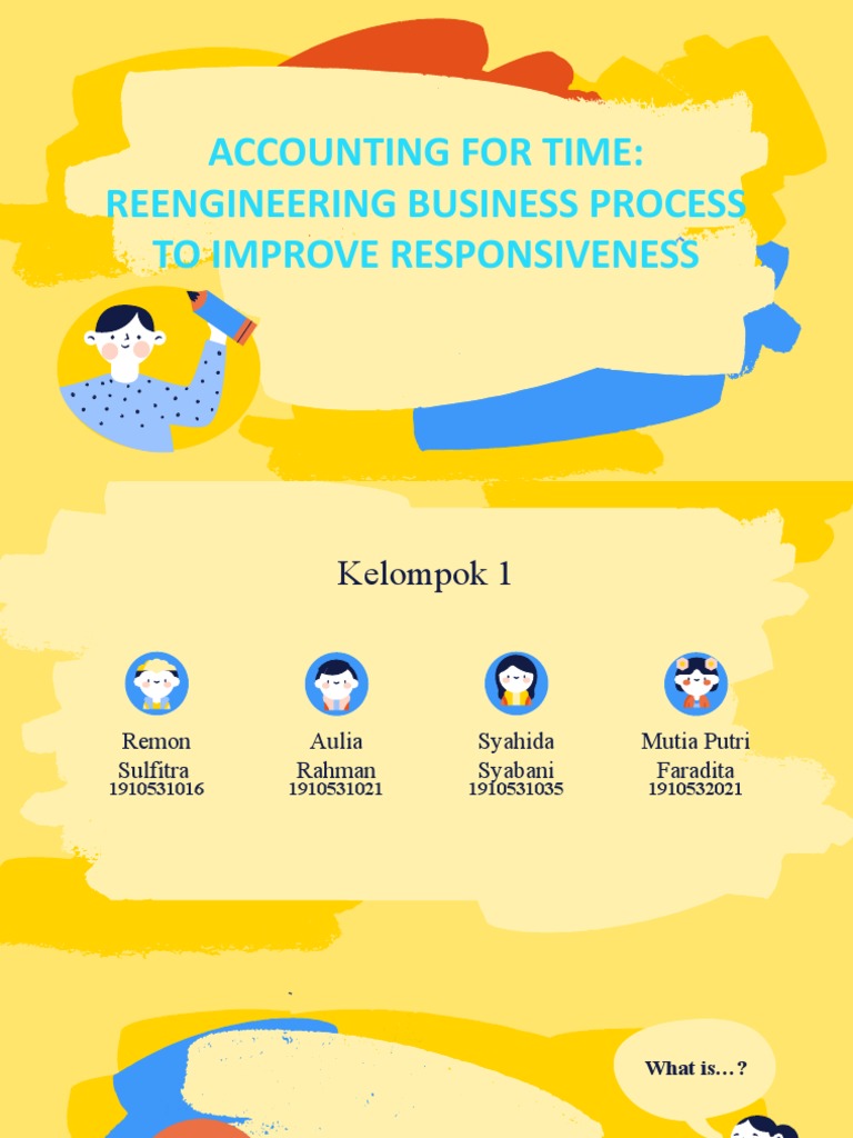 Kelompok 1 - Accounting For Time Reengineering Business Process To ...