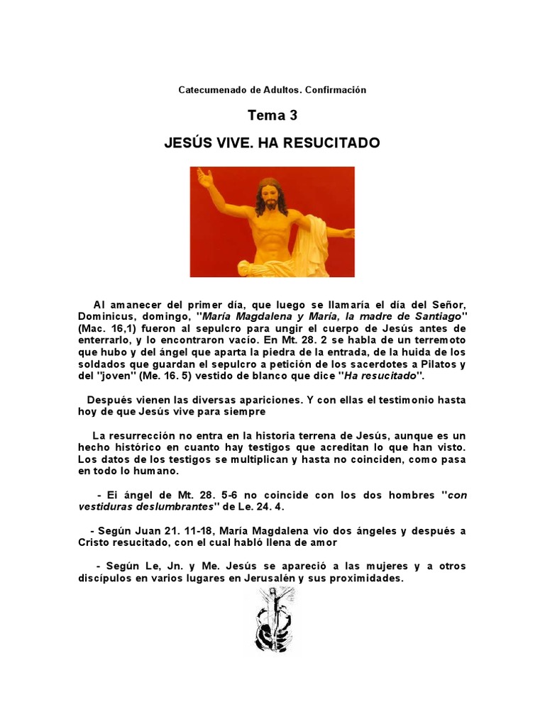 Tema 3 Jesús Vive. Ha Resucitado: Catecumenado de Adultos. Confirmación | PDF | La resurrección ...