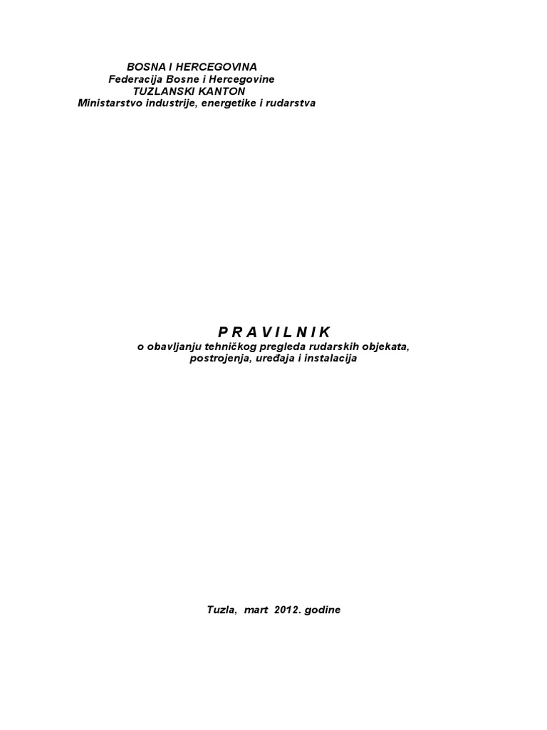 Pravilnik o Obavljanju Tehnickog Pregleda Rudarskih Objekata Postrojenja Uredjaja I Instalacija ...