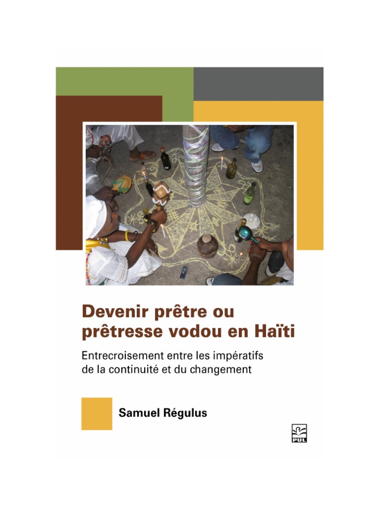 Devenir Prêtre Ou Prêtresse Vodou en Haïti (Samuel Régulus) | PDF ...