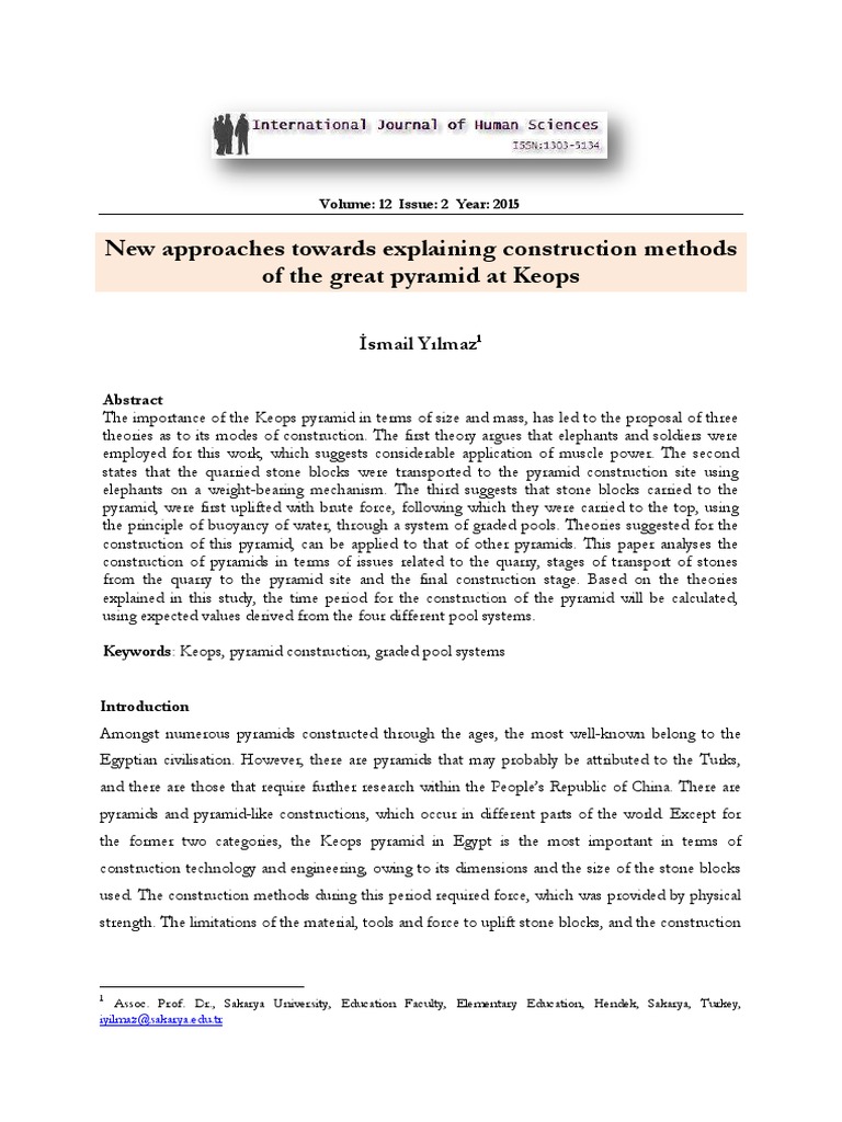 New Approaches Towards Explaining Construction Methods of The Great Pyramid at Keops Bueyuek ...