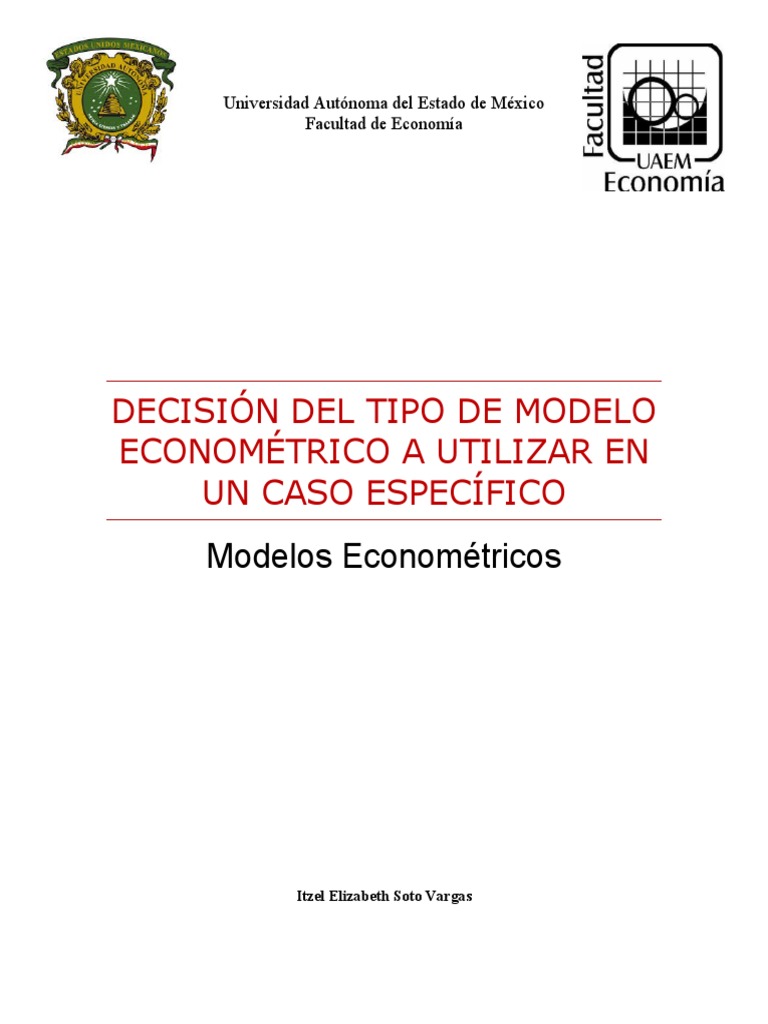 actividad3Decisión del tipo de modelo econométrico a utilizar en un caso específico | PDF ...