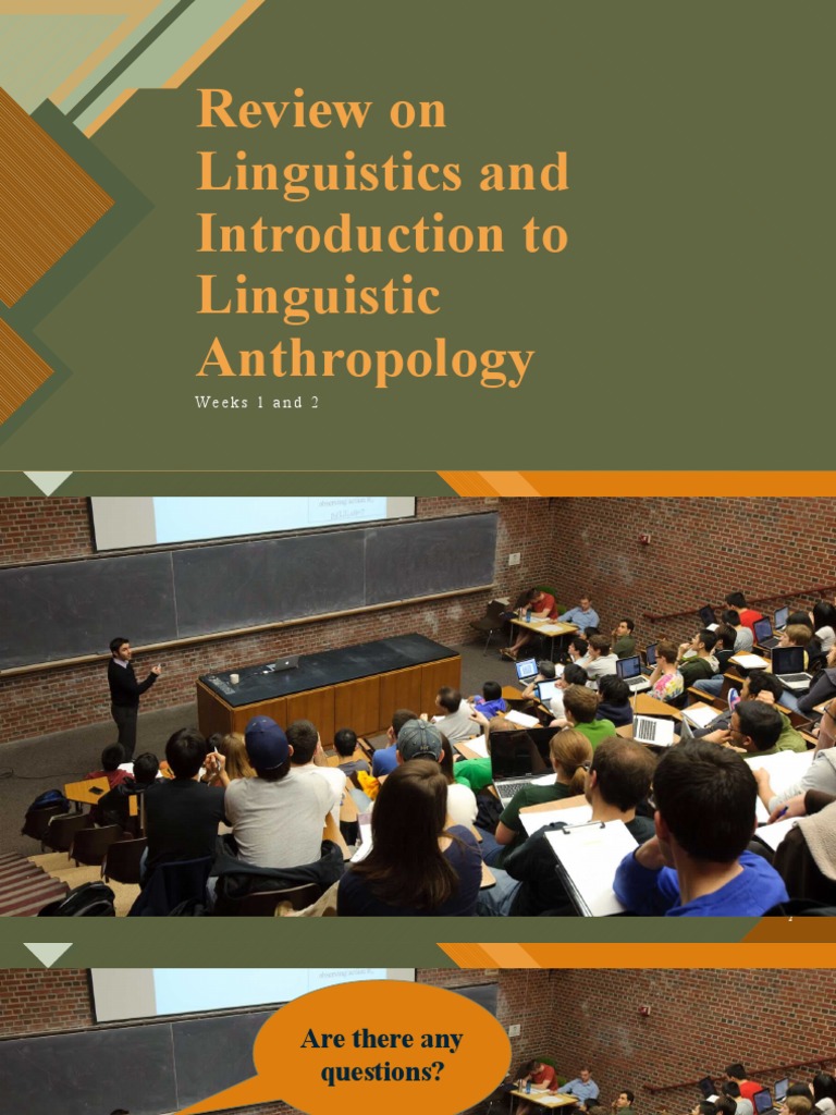 Week 1 - 2 - Review On Linguistics and Introduction To Linguistic Anthropology | PDF ...
