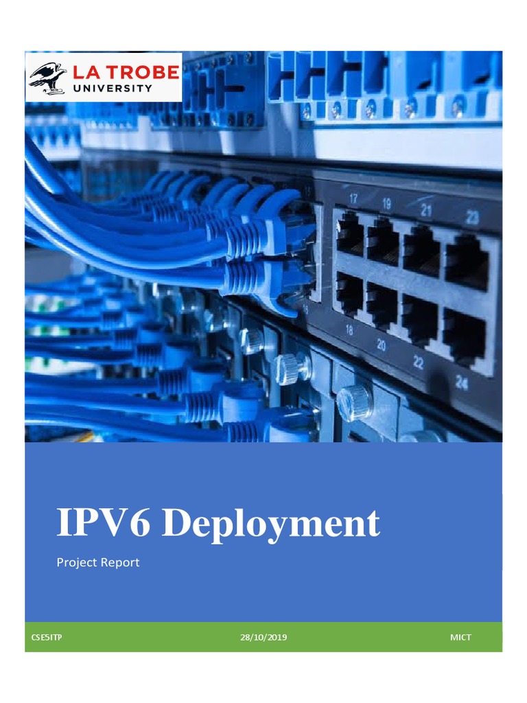 Dual Stack IPv6 and IPv4 Implementation Project Report for Latrobe University Network | PDF | I ...
