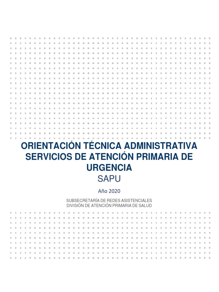 Orientación Tecnica SAPU 2020 | PDF | Medicina CLINICA | Especialidades Medicas