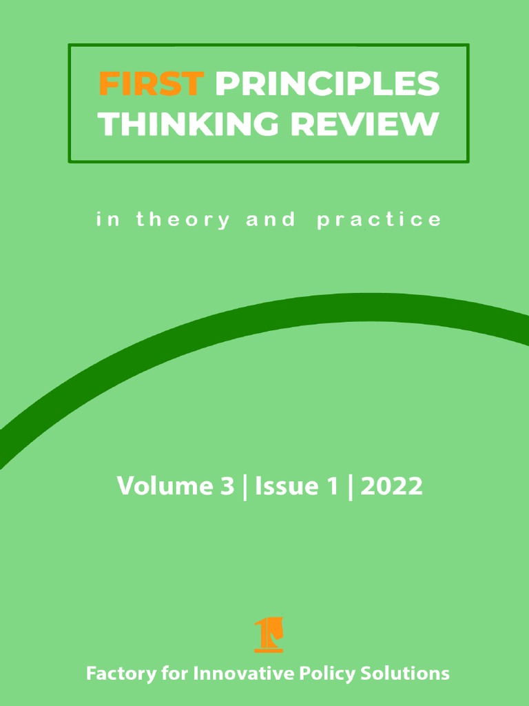 First Principles Thinking Review 2022 Volume 3 Issue 1 Factory For ...