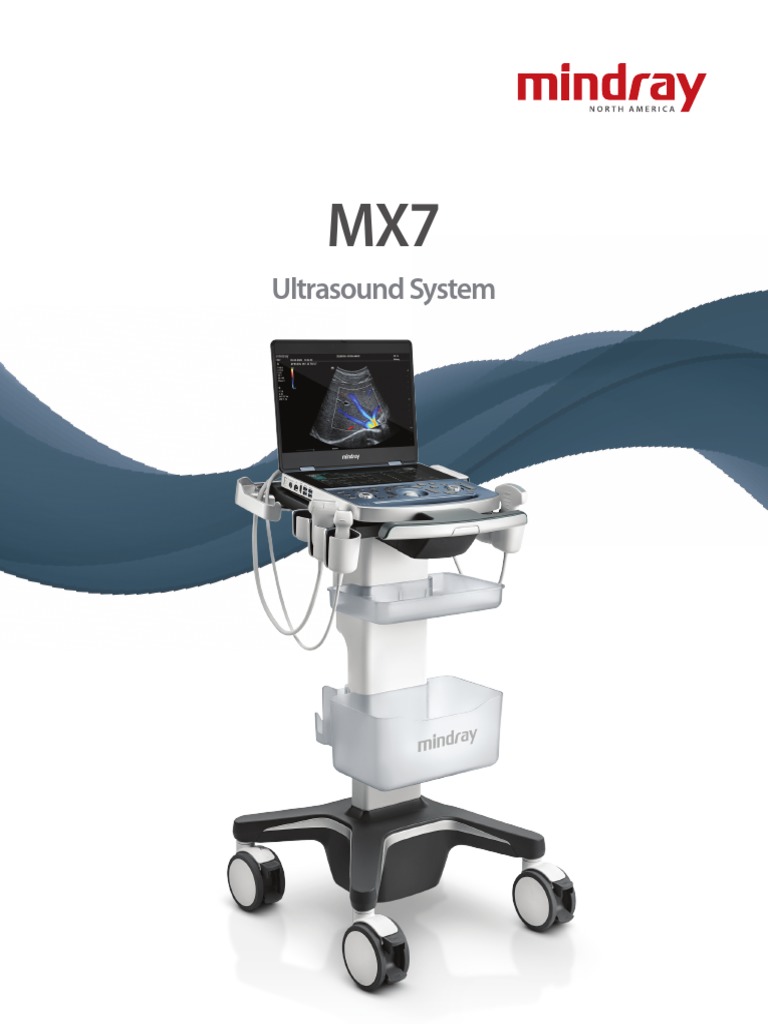 Mindray MX7 System-Brochure Final | PDF | Medical Ultrasound | Clinical Medicine