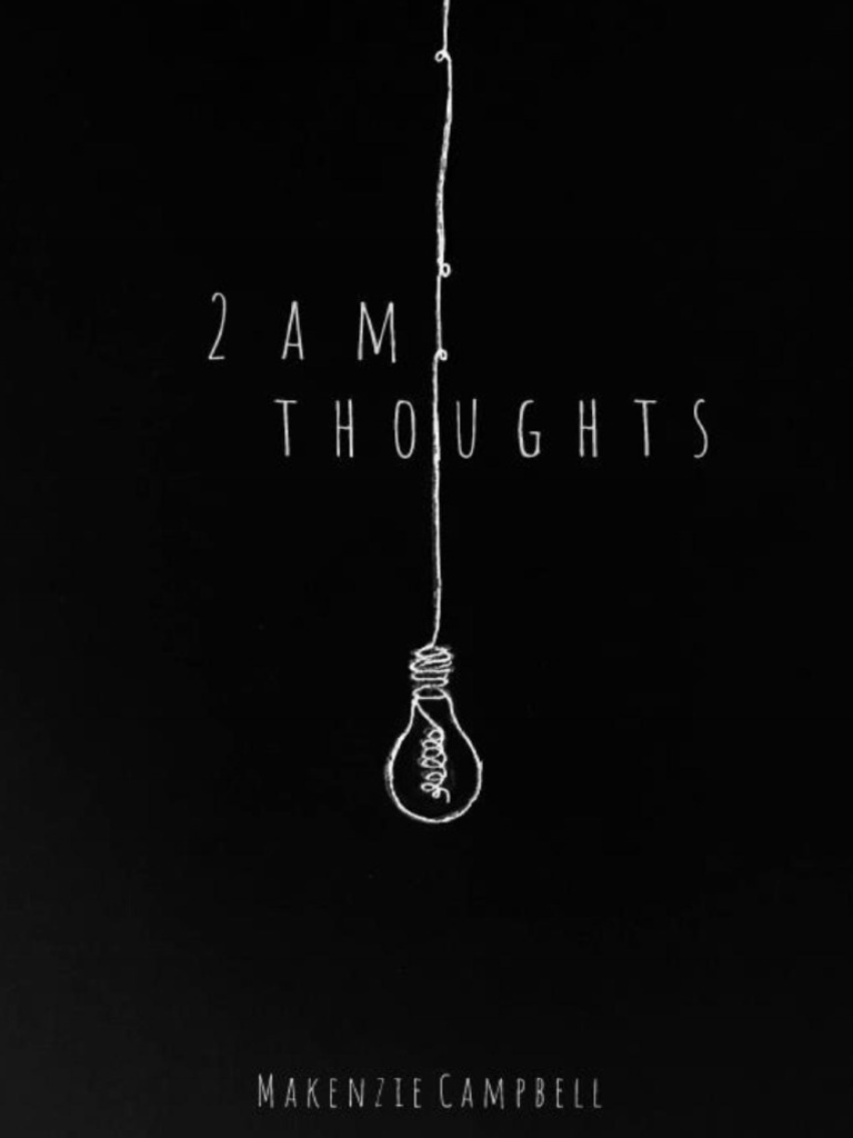 2am Thoughts - Makenzie Campbell | PDF | Love