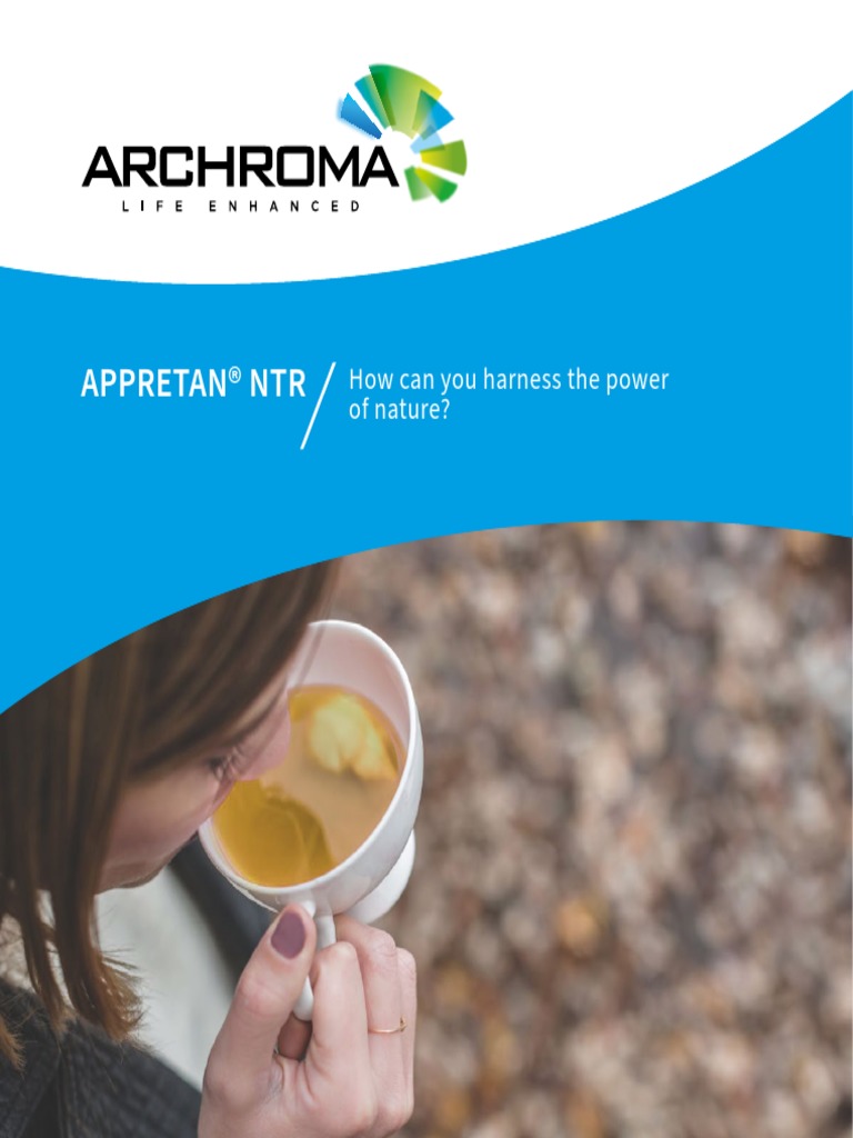 Archroma - Appretan Brochure 22 Harness The Power of Nature LOW | PDF | Textiles | Cross Link