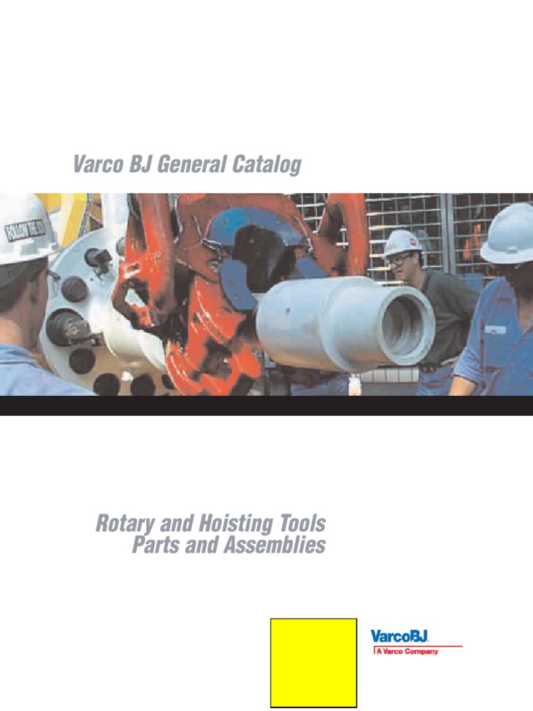 Varco BJ Catalog - Rotary & Hoisting Tools - Parts & Assemblies | PDF | Pipe (Fluid Conveyance ...