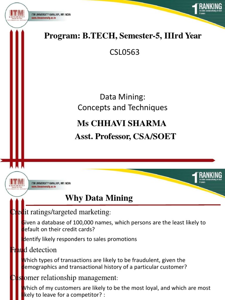 Data Mining Concepts and Techniques: An Overview of Data Mining Processes, Applications, and ...