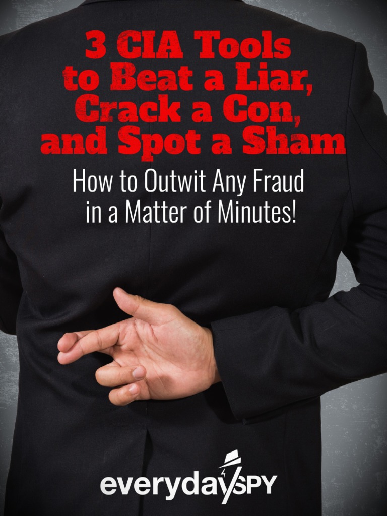 3 CIA Tools To Beat A Liar Con or Sham | PDF | Espionage | Deception