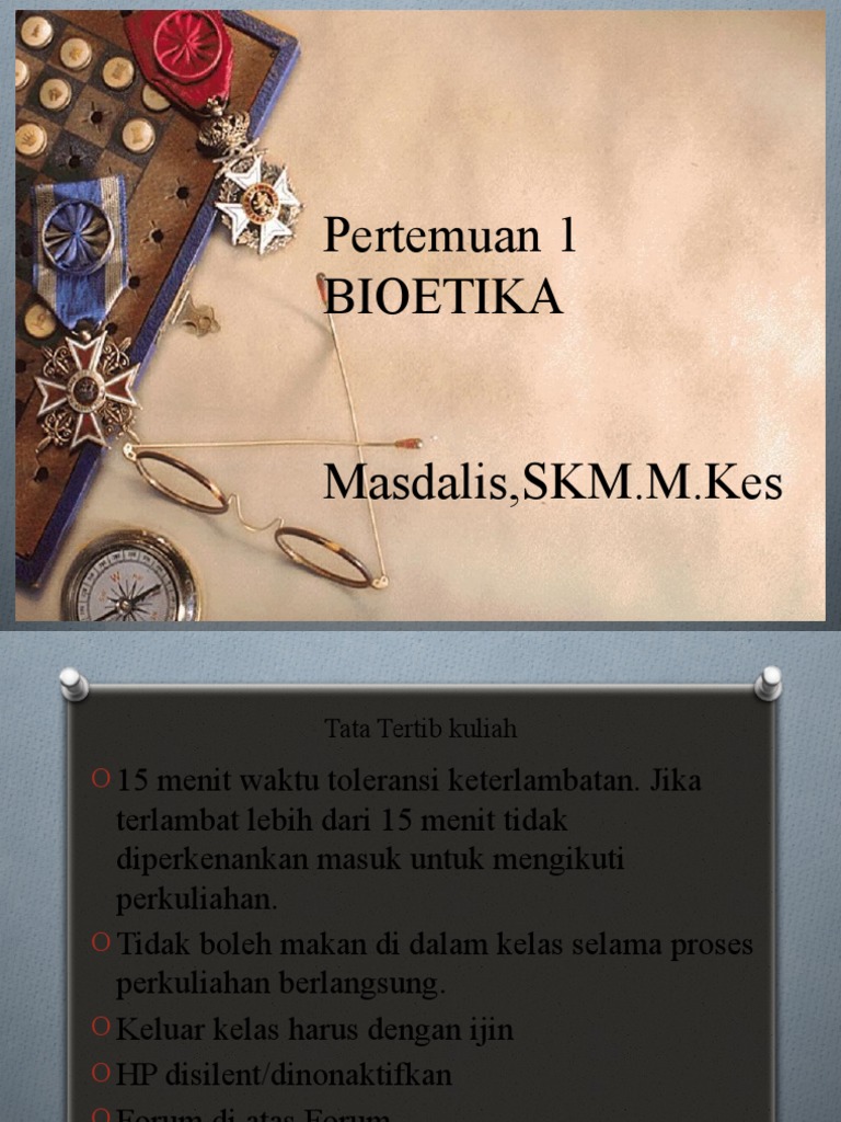 Pertemuan 1 Bioetika | PDF | Kesehatan Holistik