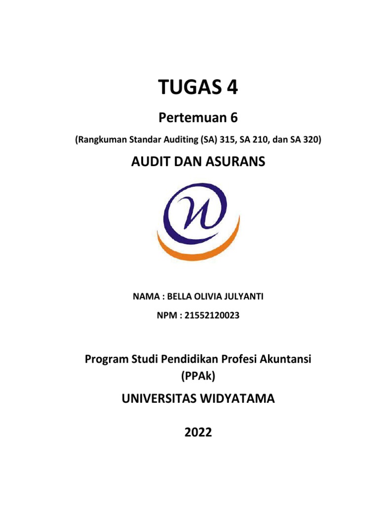 Tugas 4 Pertemuan 6 Standar Audit - Audit Dan Asurans - Bella Olivia Julyanti - Ppak | PDF ...