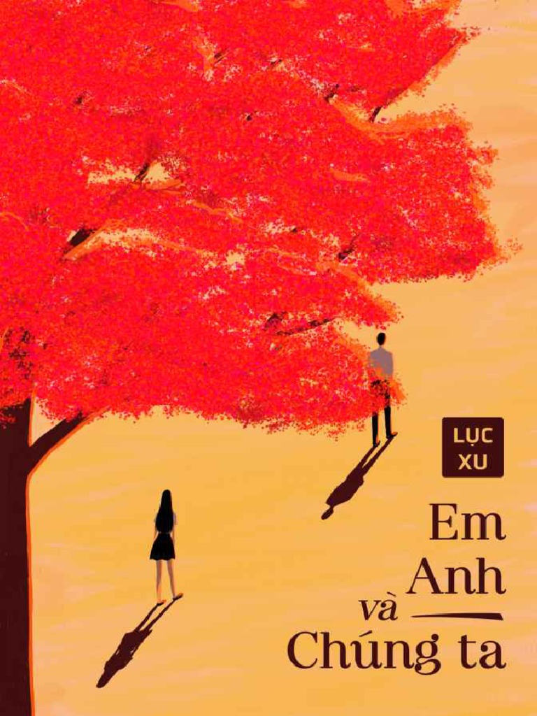 Em - Anh Và Chúng Ta - L C Xu - 1 | PDF