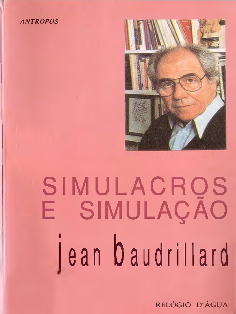 Jean Baudrillard Exercices – Les Simulacres De Baudrillard – RQRR