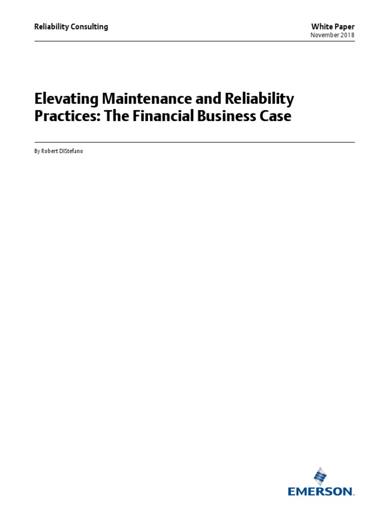 Elevating Maintenance Reliability Practices Financial Business Case | PDF