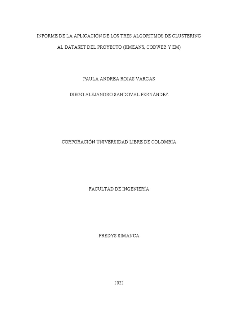 Informe de La Aplicación de Los Tres Algoritmos de Clustering Al ... Informe de La Aplicación de Los Tres Algoritmos de Clustering Al ...
