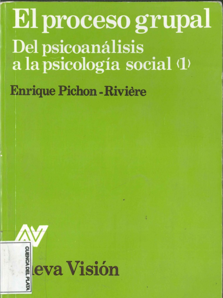 Pichón-Riviere. El Proceso Grupal | PDF