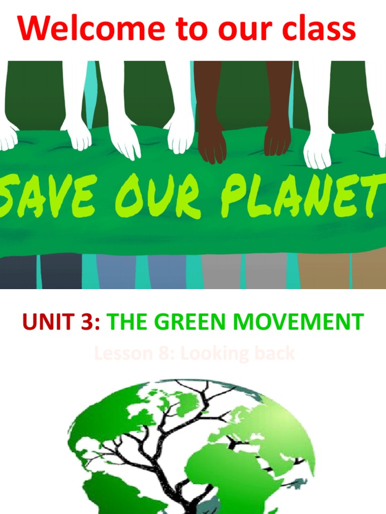 Unit 3 The Green Movement Lesson 8 Looking Back | PDF