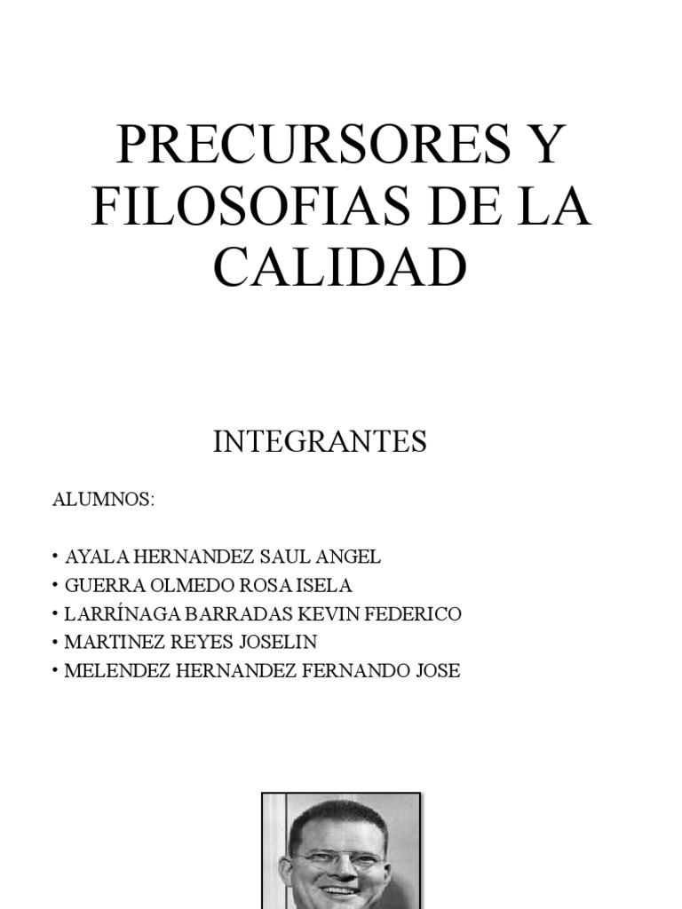 Precursores y Filosofías de La Calidad | PDF