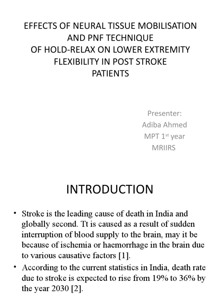 Comparing the Effects of Neural Tissue Mobilization and PNF Technique ...