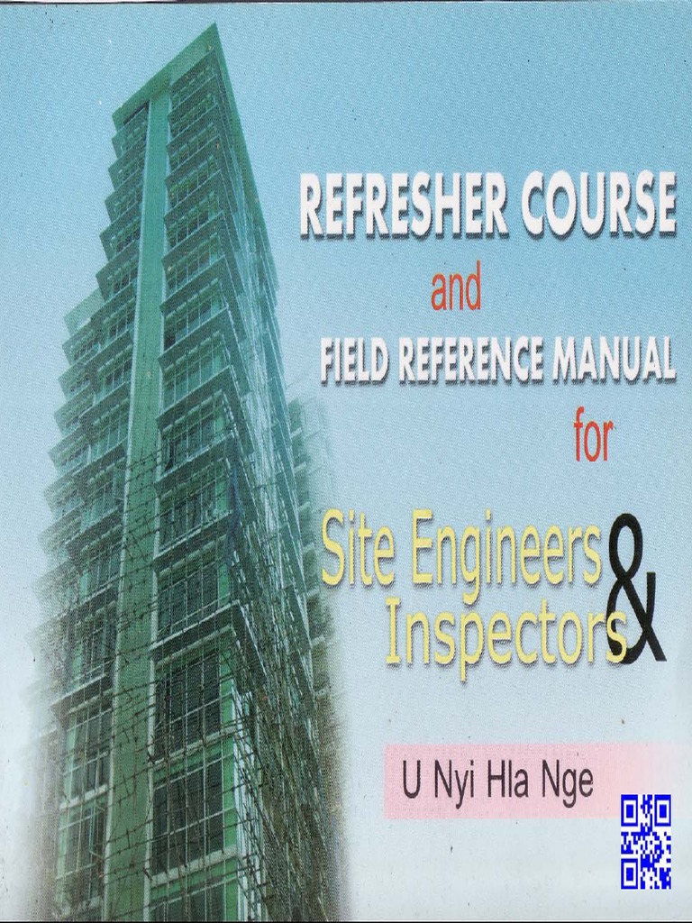 Refresher Course and Field Reference Manual For Site Engineers and ...