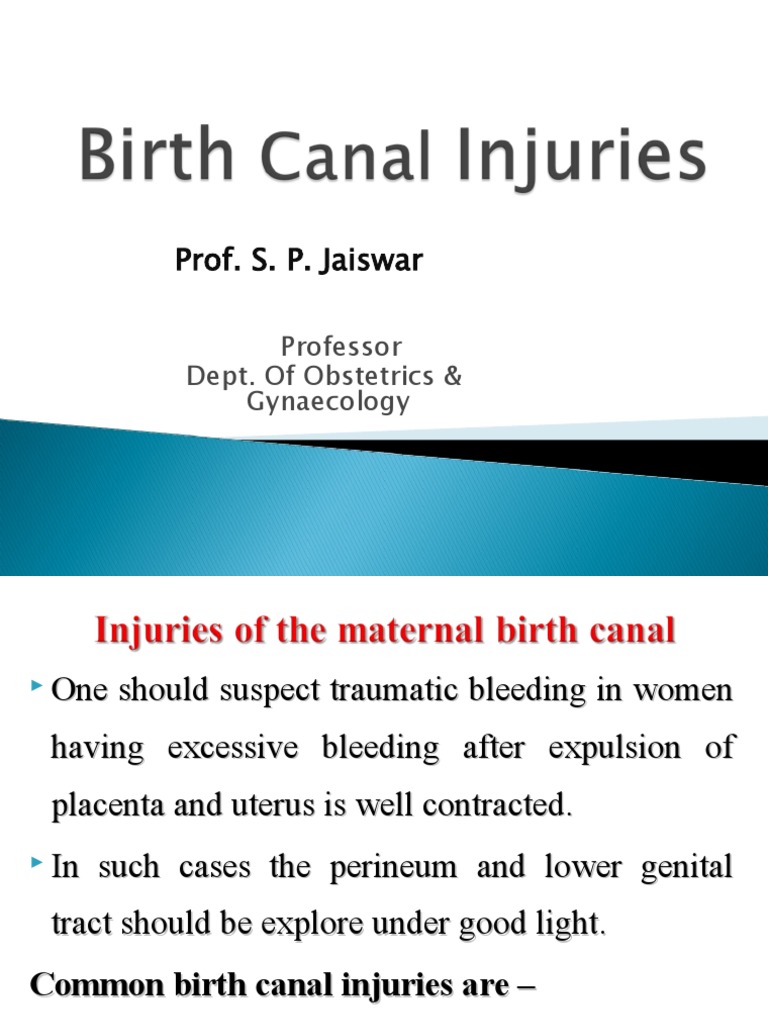 Birth Canal Injuries Lecture | PDF | Vagina | Childbirth