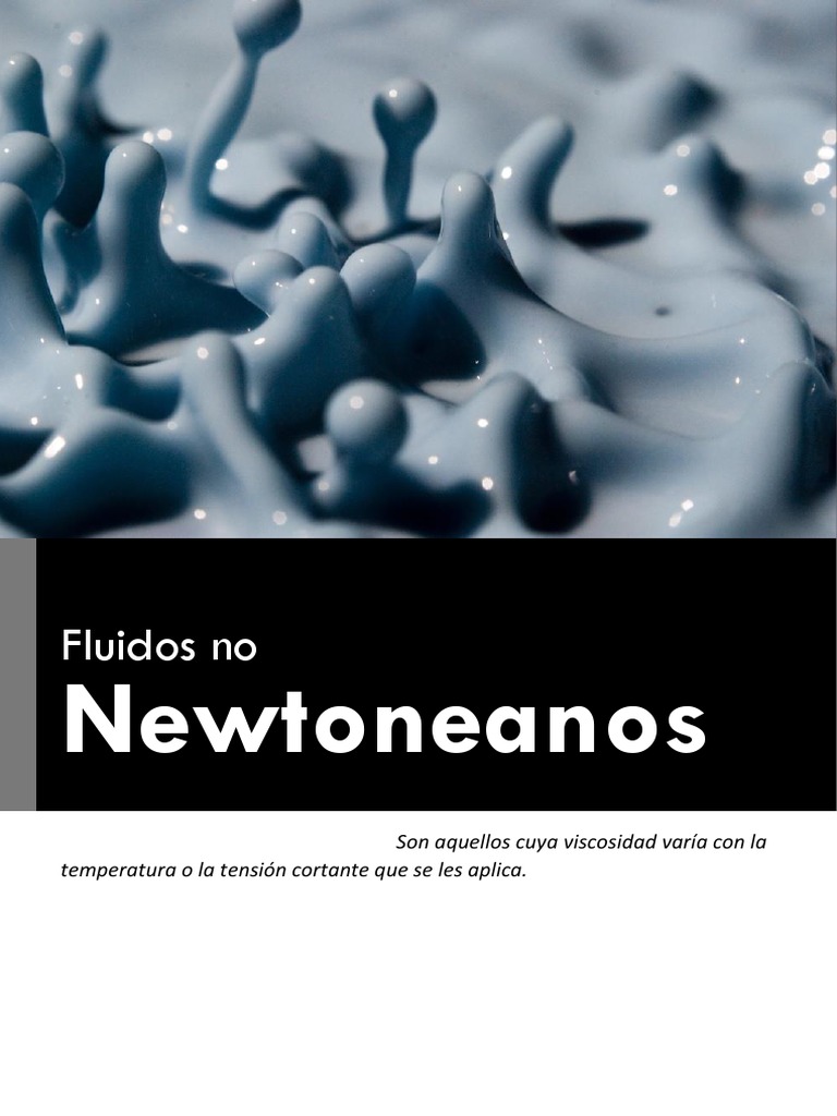 Fluidos No Newtonianos | PDF | Viscosidad | Líquidos