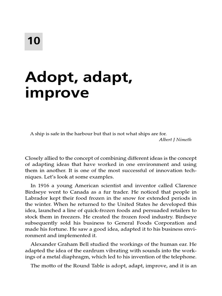 Adopt, Adapt, Improve: A Ship Is Safe in The Harbour But That Is Not ...