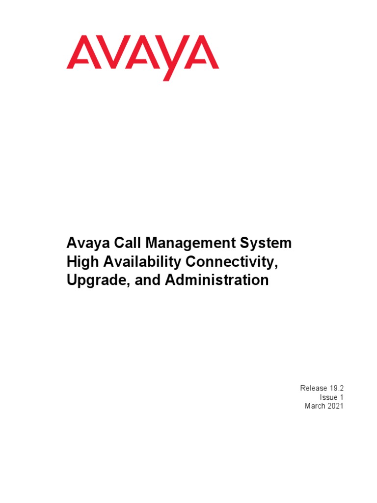 Avaya CMS HA Connectivity Upgrade and Administration 19.2 March 2021 | PDF
