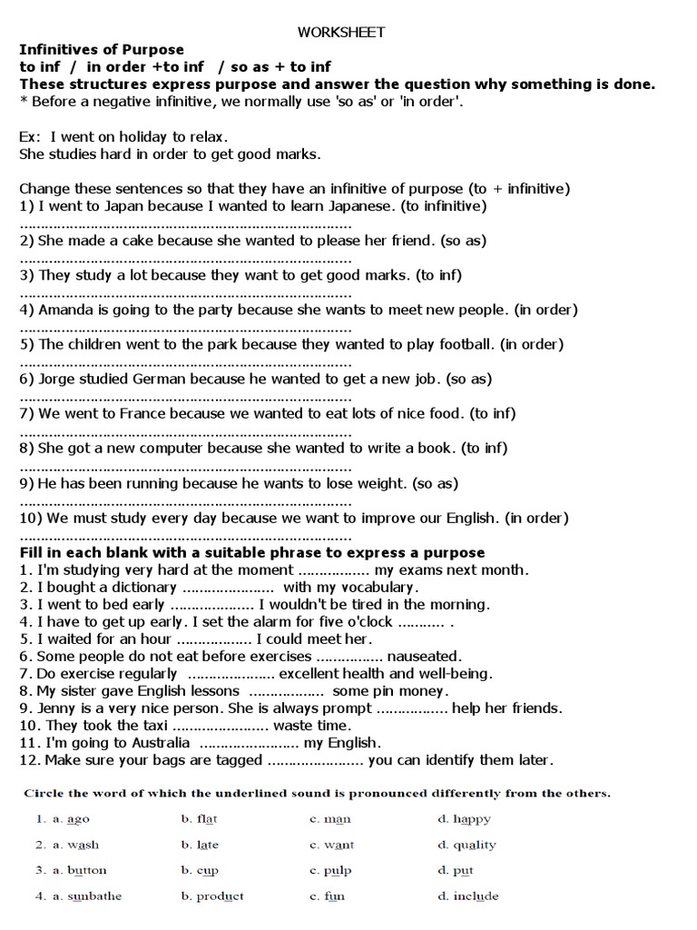 Infinitives of Purpose To Inf / in Order +to Inf / So As + To Inf These Structures Express ...